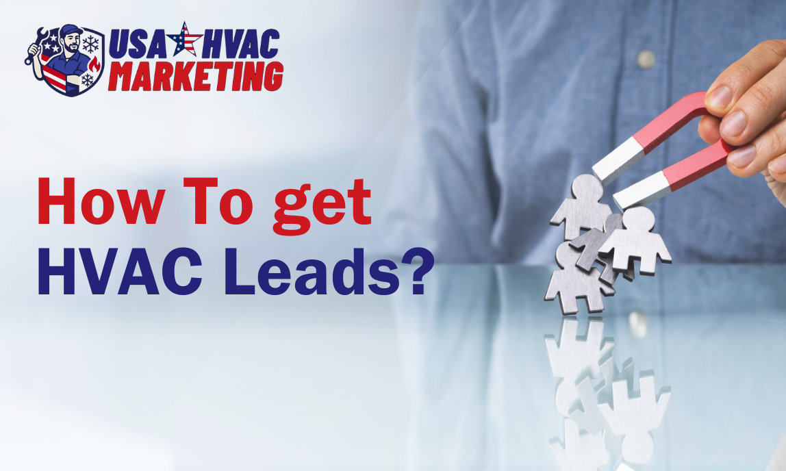 How to Get HVAC Leads | Proven HVAC Marketing Tips