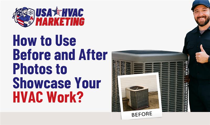 Before and After Photos That Prove Your HVAC Work Quality